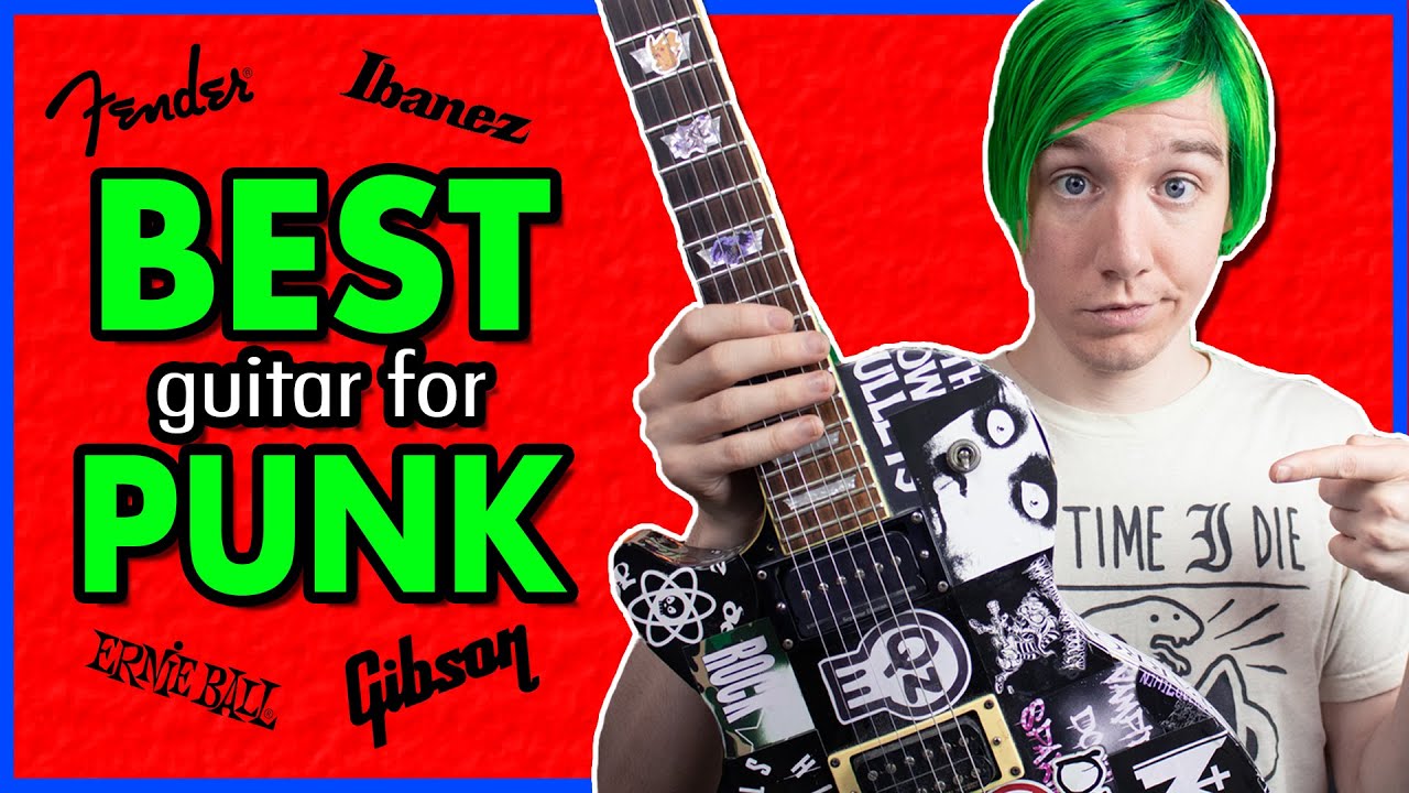 Rev up Your Sound: Unleash Your Inner Punk with the 6 Best Guitars of 2024